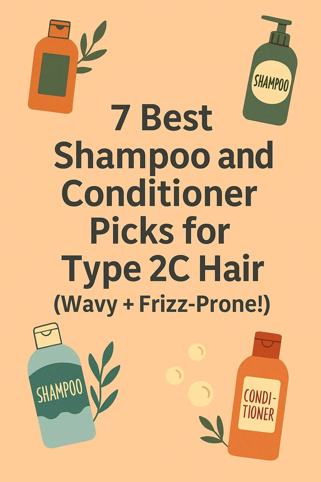 7 Best Shampoo and Conditioner for Type 2C Hair